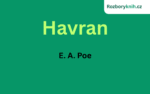 Rozbor literárního díla: Havran – Edgar Allan Poe | rozboryknih.cz